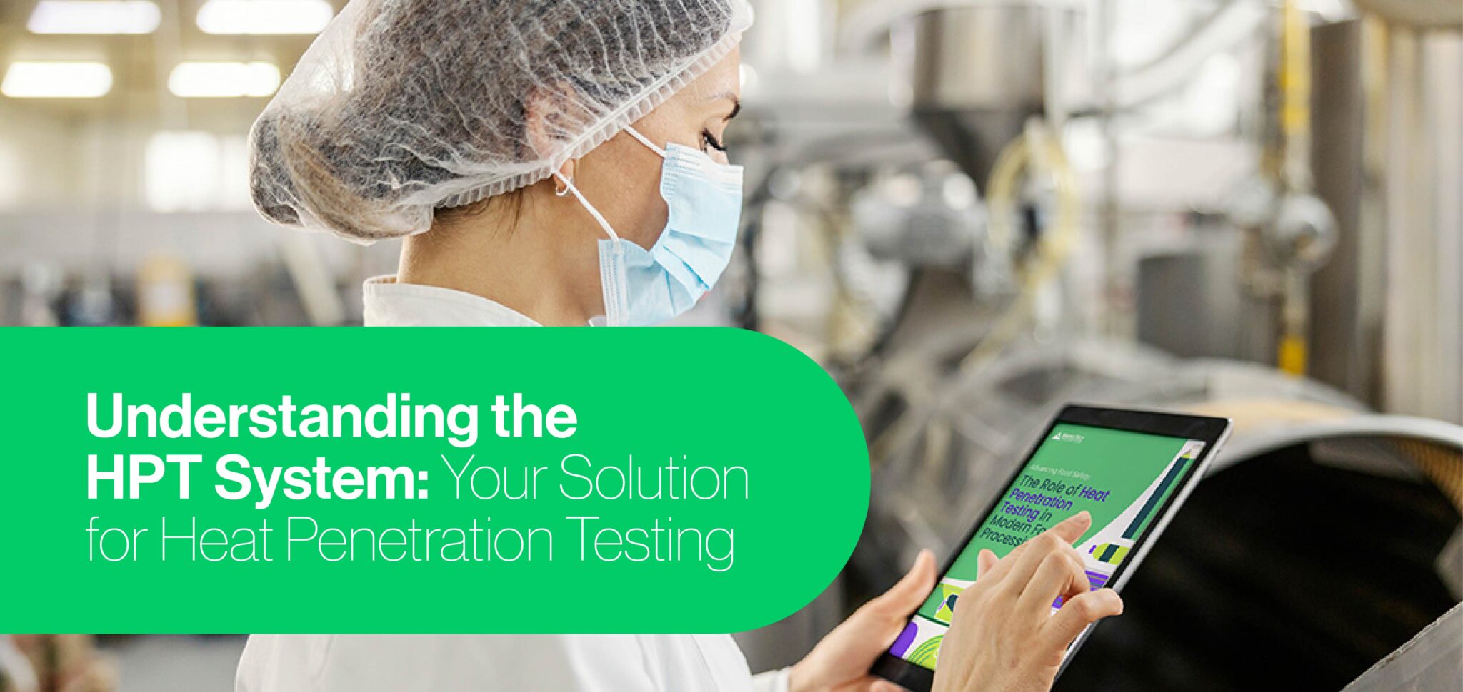 Understanding the HPT System: Your Solution for Heat Penetration ...